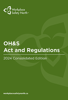 OH&S Act and Regulations | Workplace Safety North